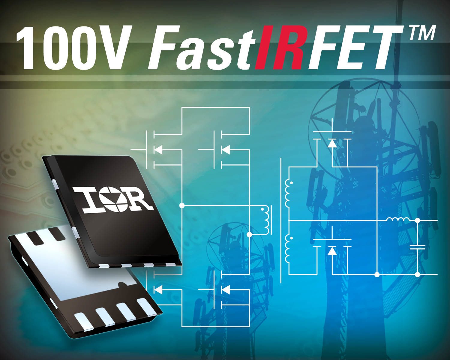 100V FastIRFET PQFN 5x6 Power MOSFET | Electronic Design