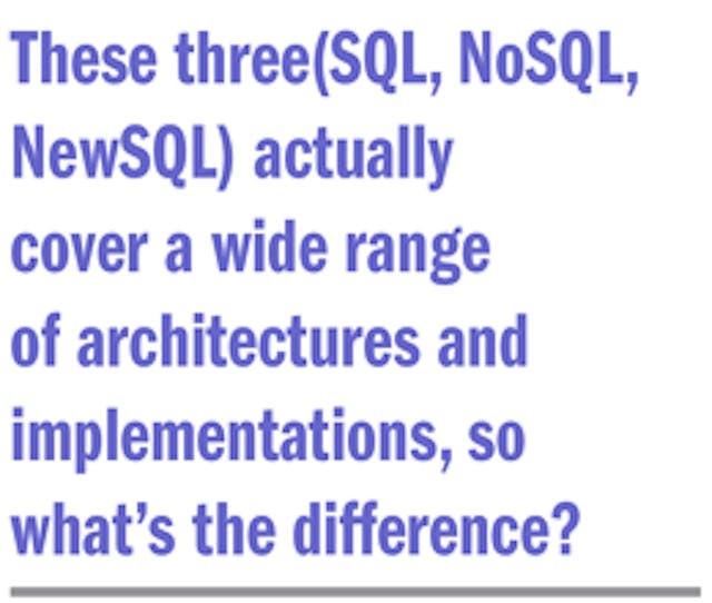 What’s the Difference Between SQL, NoSQL, and NewSQL? | Electronic Design