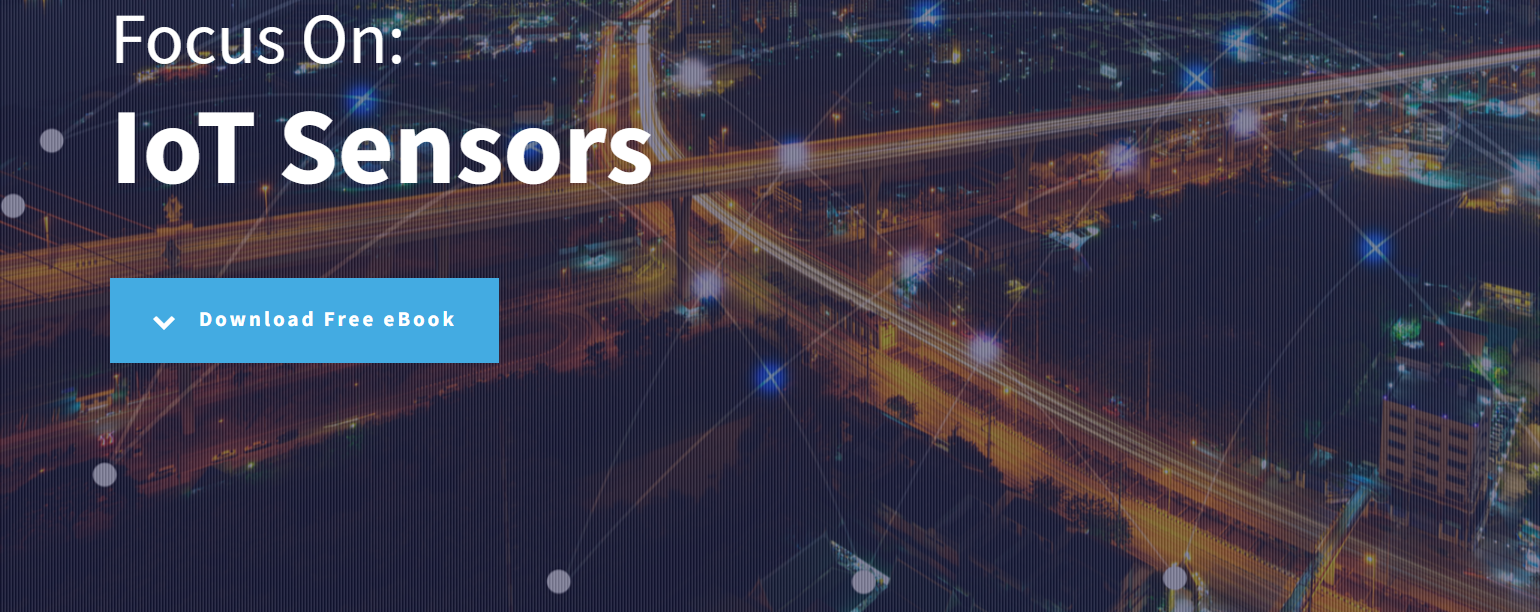 Focus On: IoT Sensors | Electronic Design