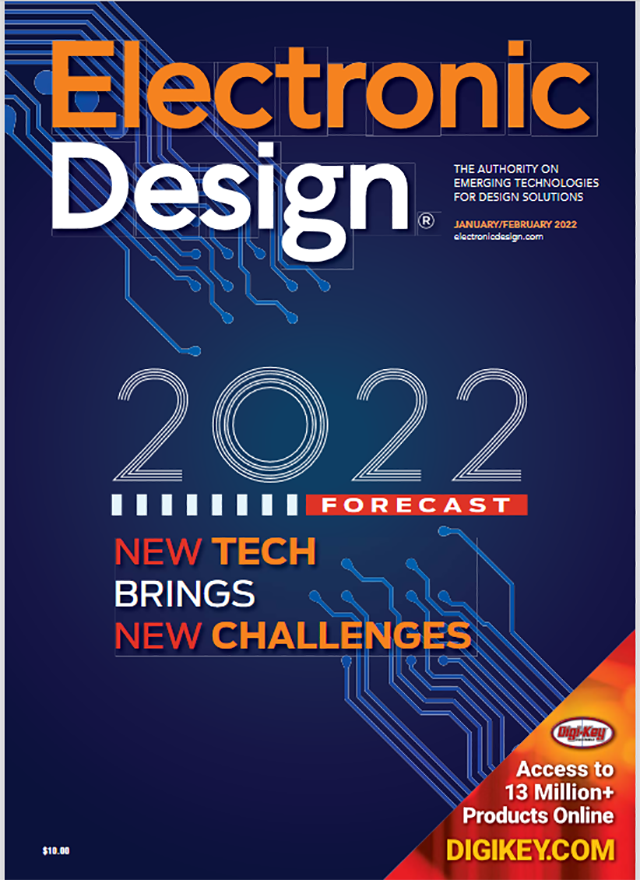 Electronic Design Jan/Feb 2022 | Electronic Design