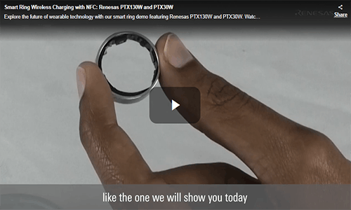 Smart Ring Wireless Charging with NFC: Renesas PTX130W and PTX30W ...