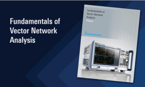 Introduction to Vector Network Analyzers (VNAs): Fundamentals and Best Practices | Electronic Design